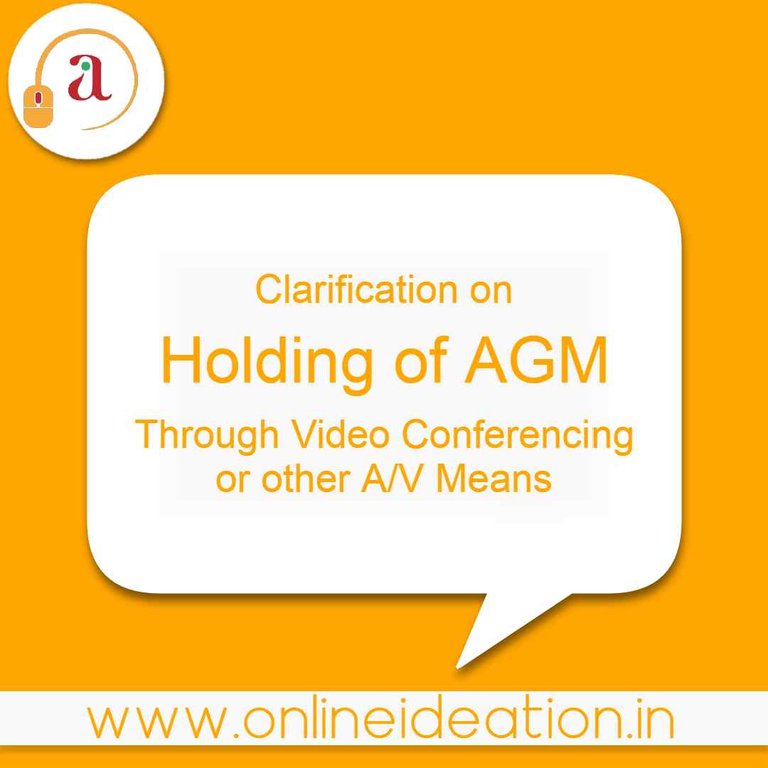 Clarification on Holding of AGM Through Video Conferencing or Other ...