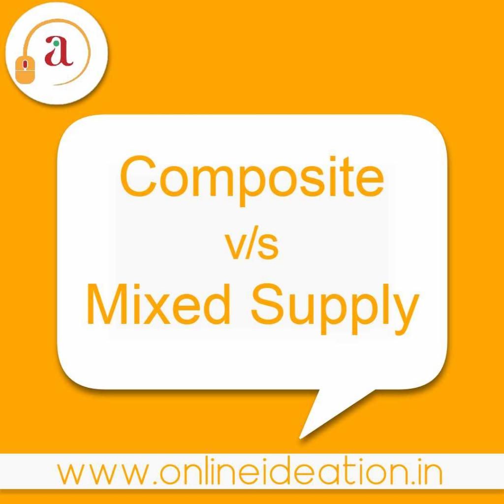 Composite v/s Mixed Supply | Onlineideation