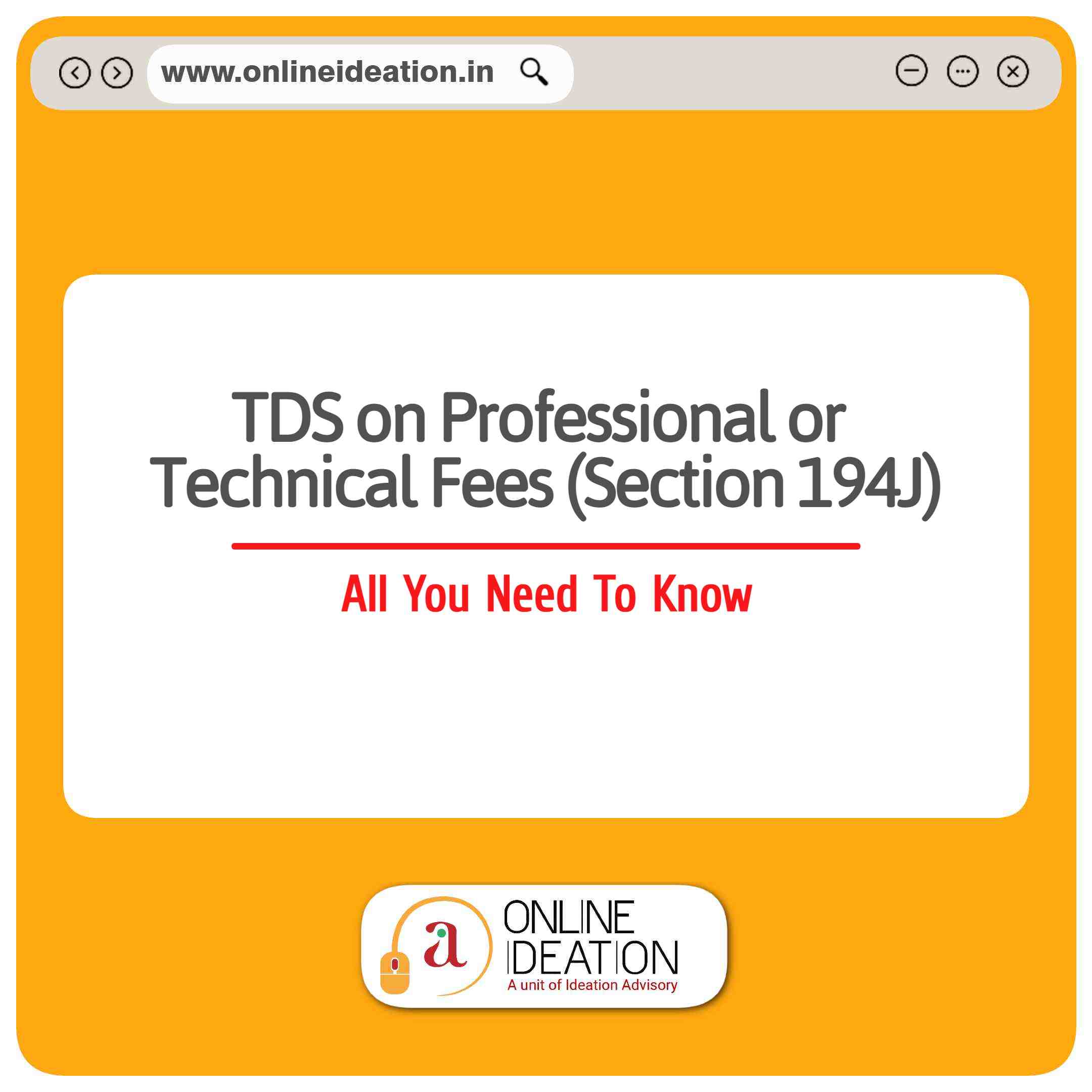TDS On Professional Or Technical Fees (Section 194J) | Onlineideation