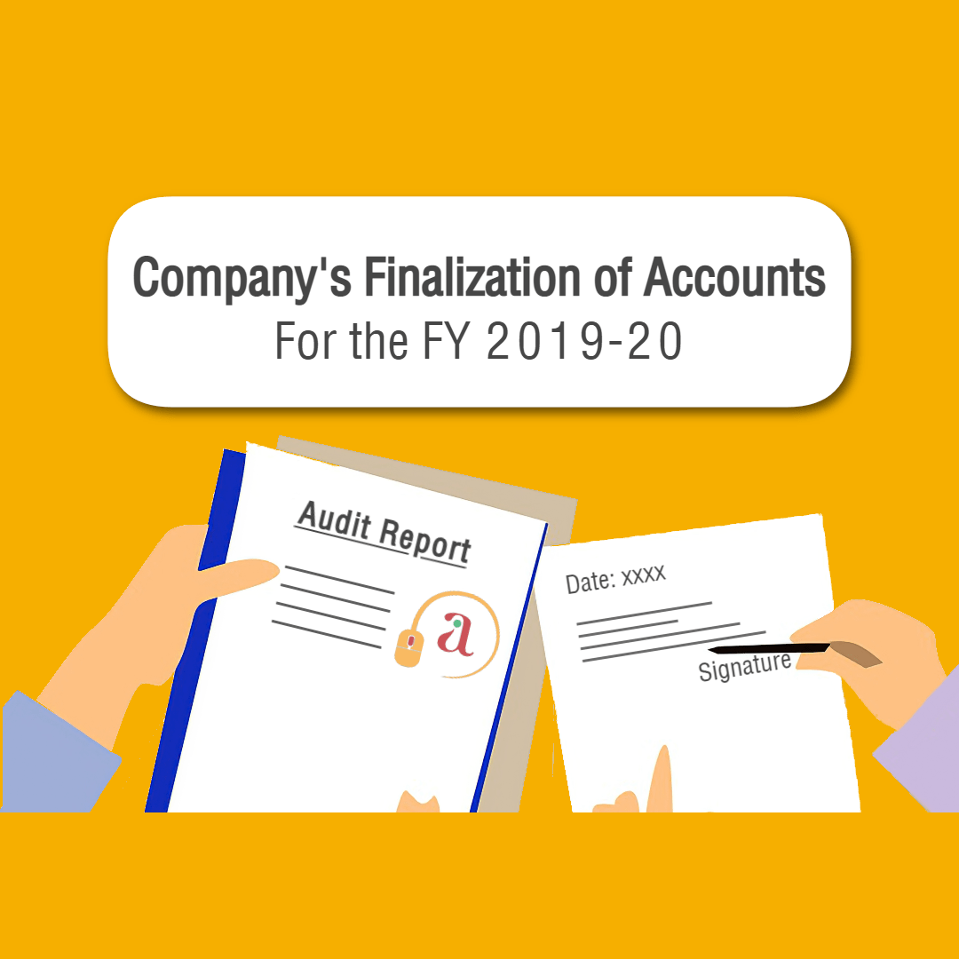 Finalisation of Company’s Accounts for the FY 2019-20 | Onlineideation